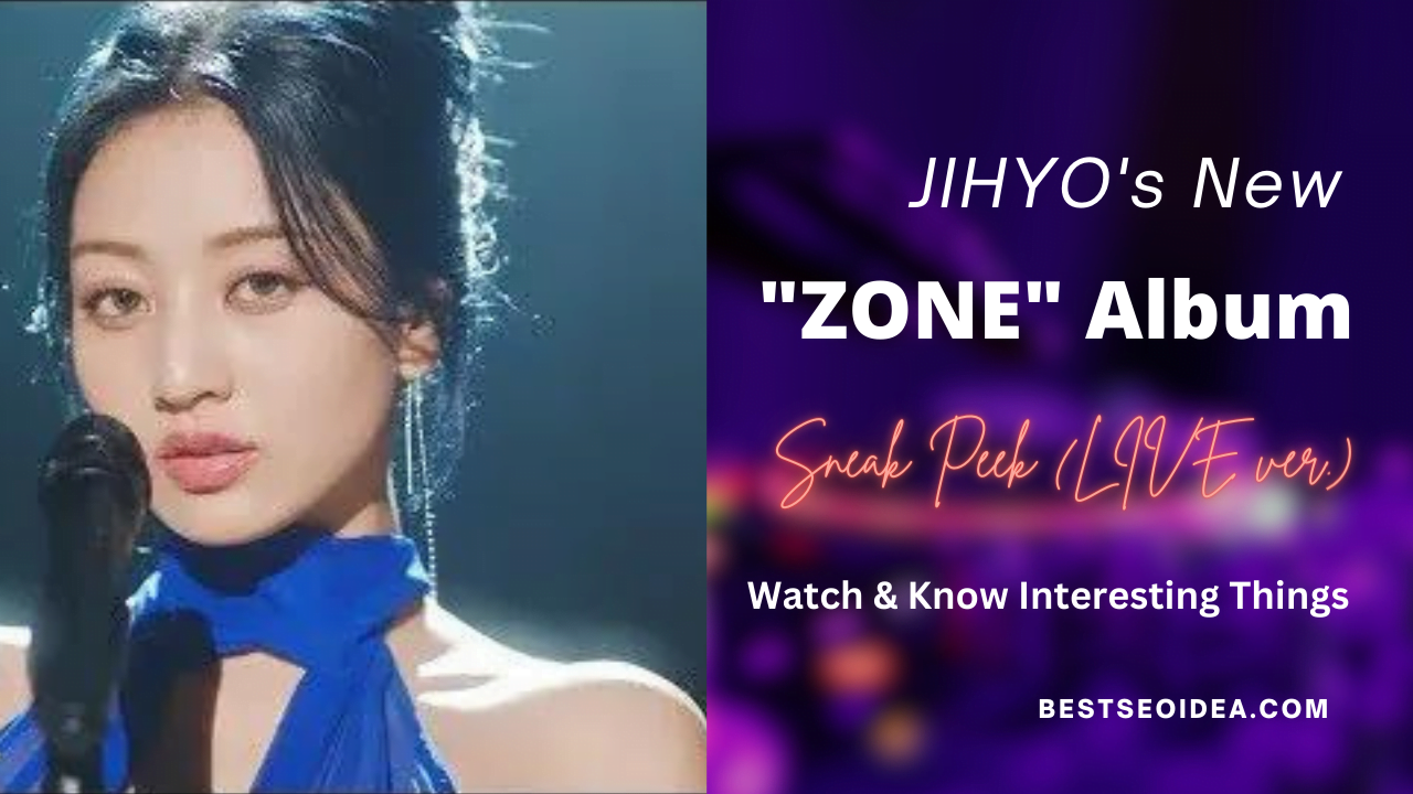 Watch: JIHYO's New "ZONE" Album Sneak Peek (LIVE ver.), Know ...