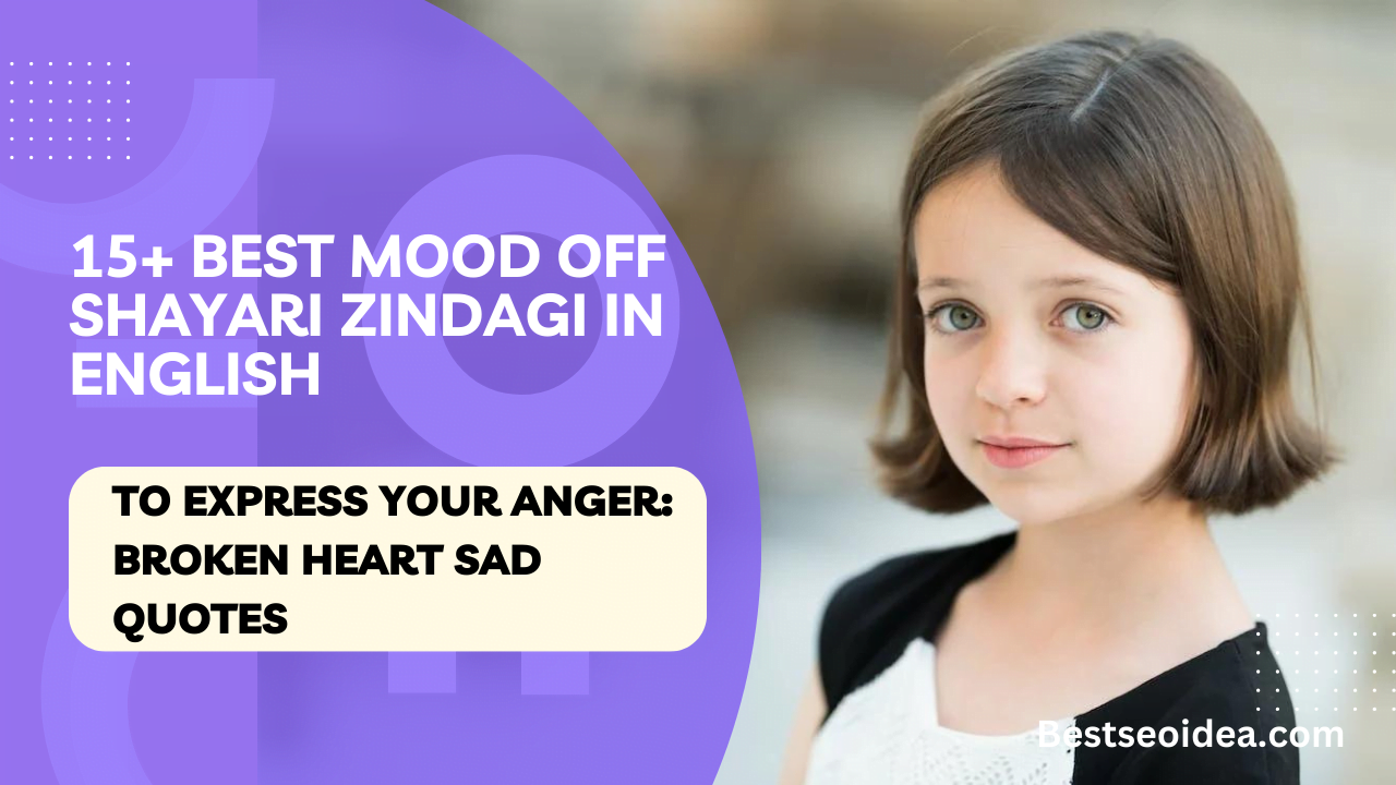 15+ New Mood Off Shayari in English to Express Your Anger