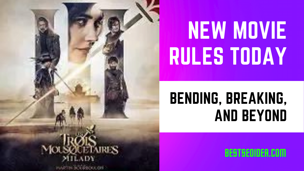 New Movie Rules Today: Bending, Breaking, and Beyond