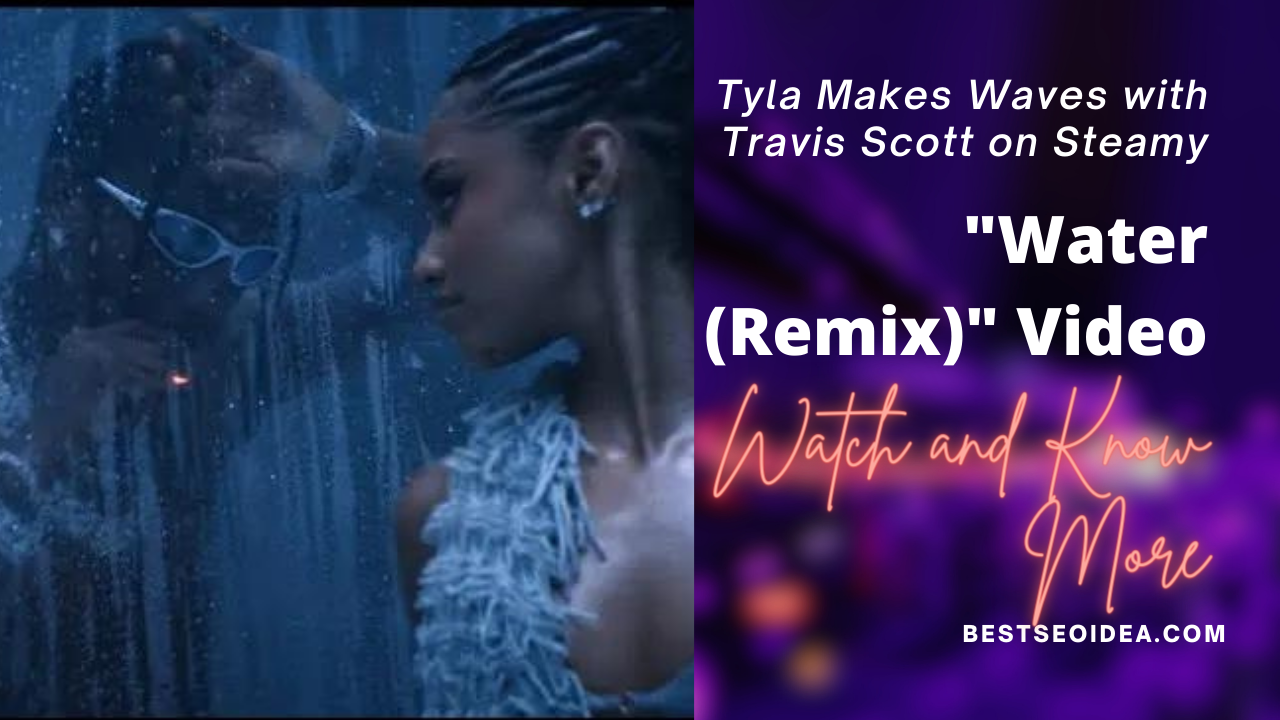Tyla Makes Waves with Travis Scott on a New Steamy "Water (Remix)" Video