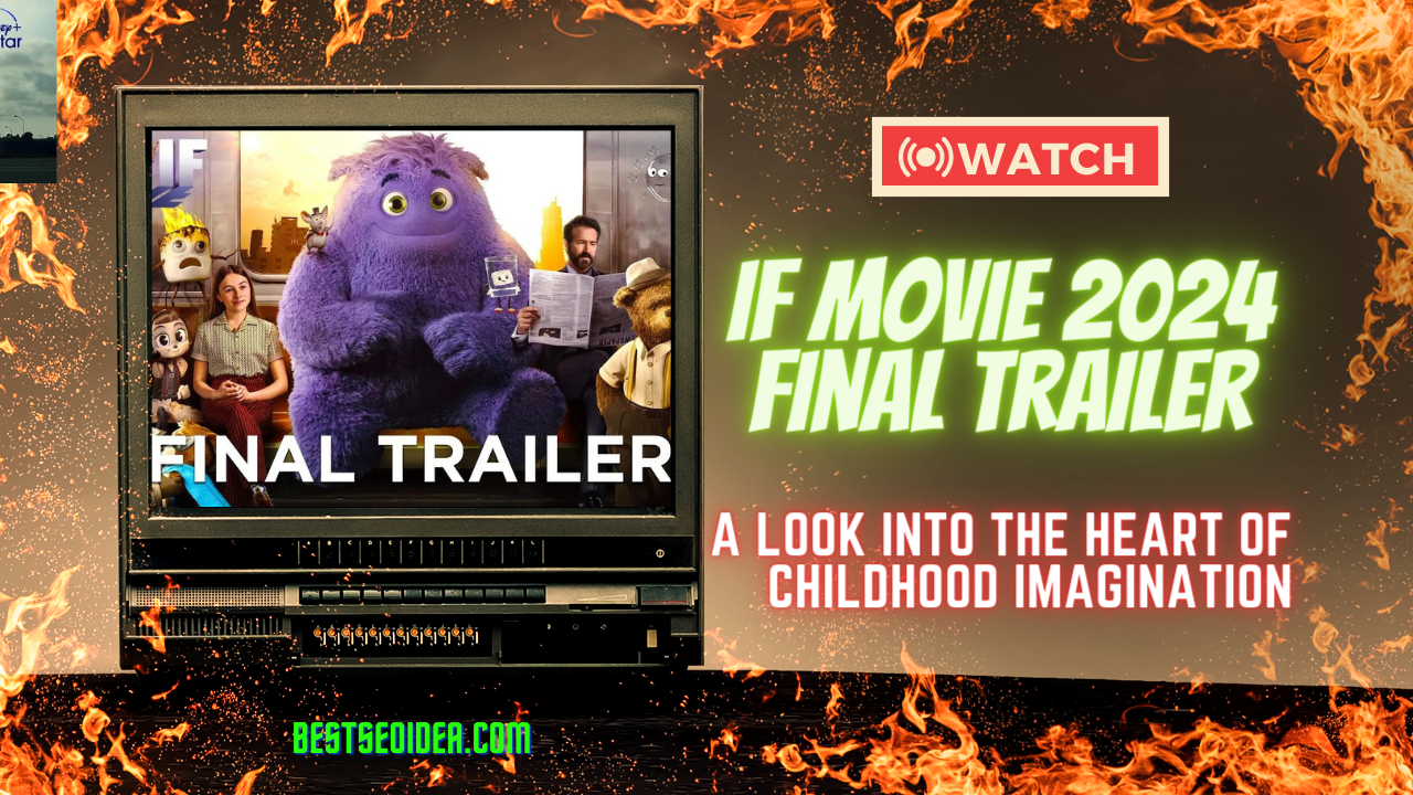 IF Movie: A Look into the Heart of Childhood Imagination