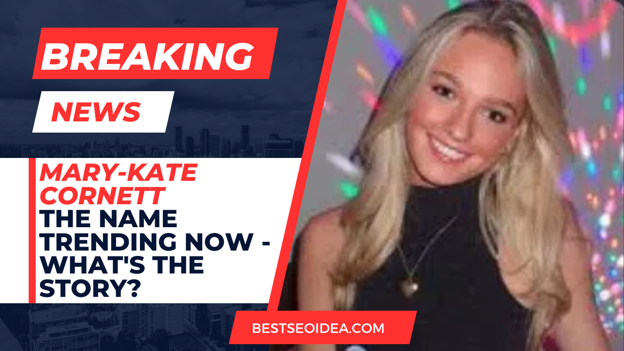 Mary-Kate Cornett: The Name Trending Now - What's the Story?