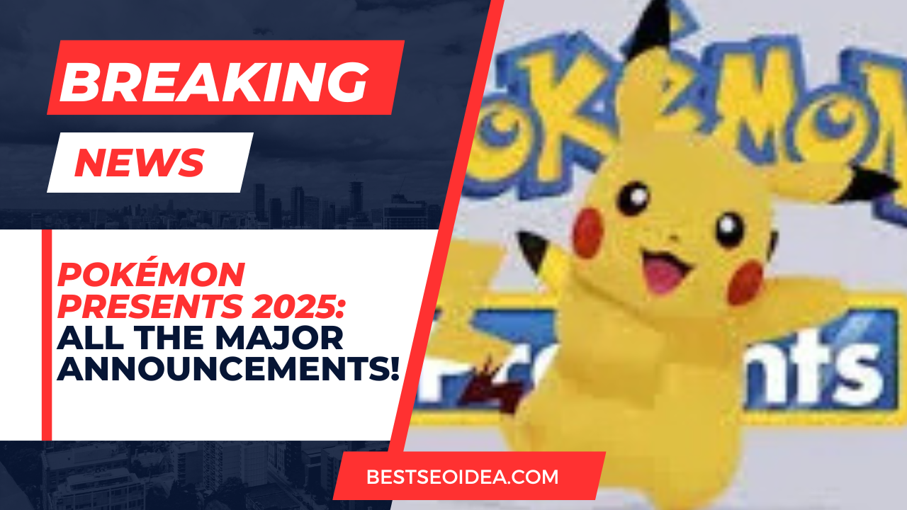 Pokémon Presents 2025: All the Major Announcements!