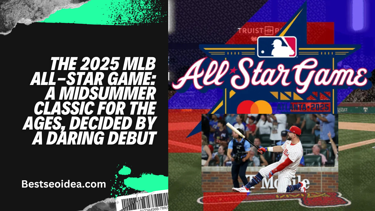 The 2025 MLB All-Star Game: A Midsummer Classic for the Ages, Decided ...